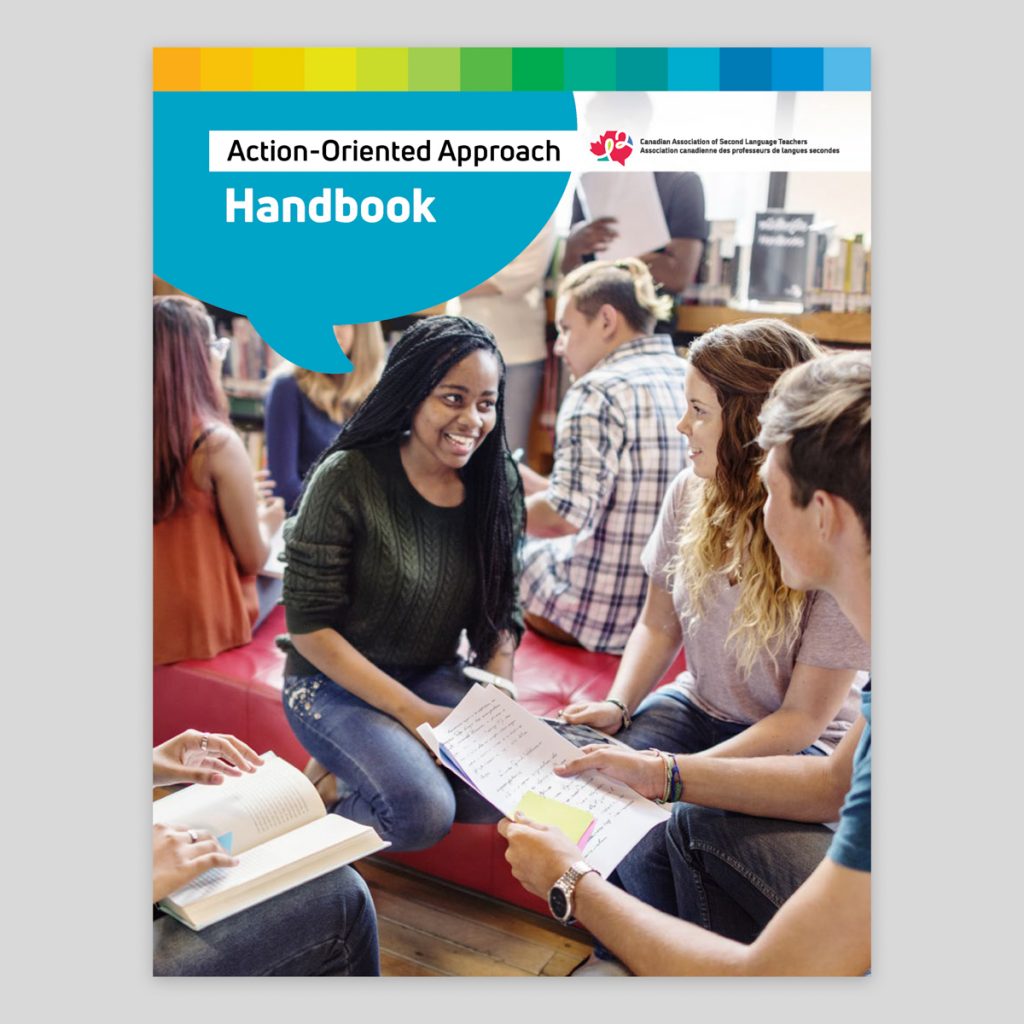 Action-Oriented Approach Handbook - Canadian Association of Second ...